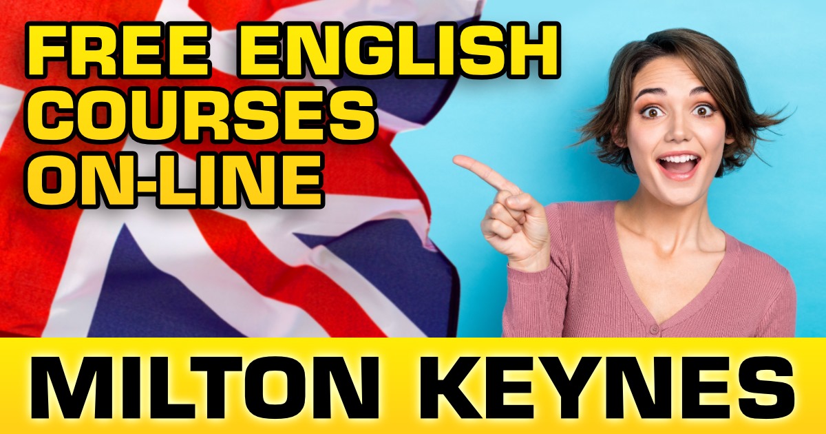 FREE English course on-line in MILTON KEYNES, starting OCTOBER 2024 ...